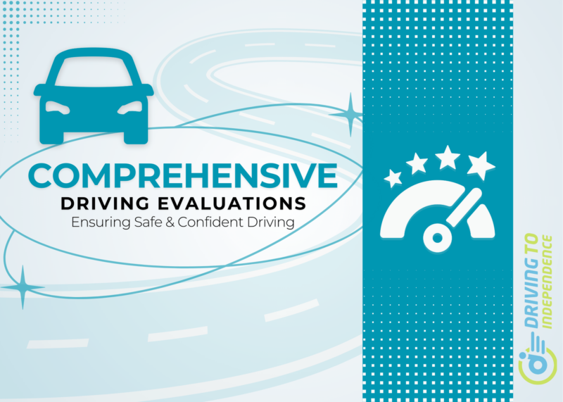 Comprehensive Driving Evaluation: Your Path to Safe and Confident Driving